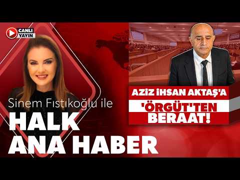Sinem Fıstıkoğlu ile Halk Ana Haber | #çelişki (25 Ağustos 2026)