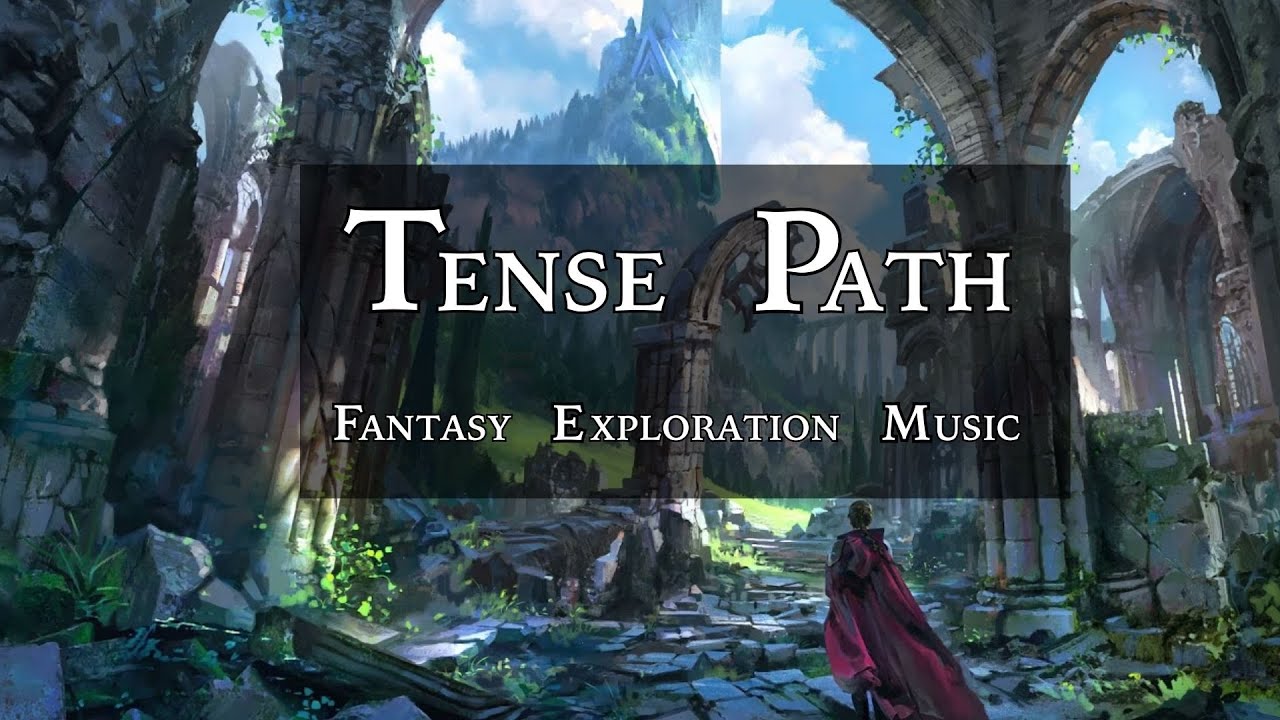 Tense Path l D&D l Fantasy Exploration Music 2023 - YouTube