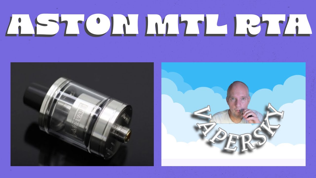 #Review Aston RTA 24mm AllianceTech Vapor / VaperSky - YouTube