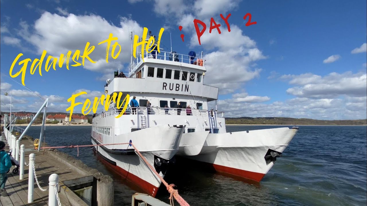 We travelled to Hel on Earth | Sopot, Gdansk To Hel by Ferry | Day 02 ...