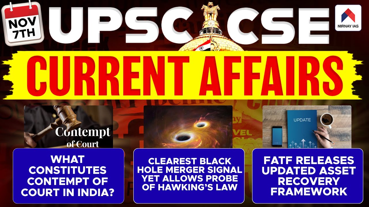 7th Nov 2025 | UPSC Current Affairs | Black Hole Merger: Hawking’s Law ...