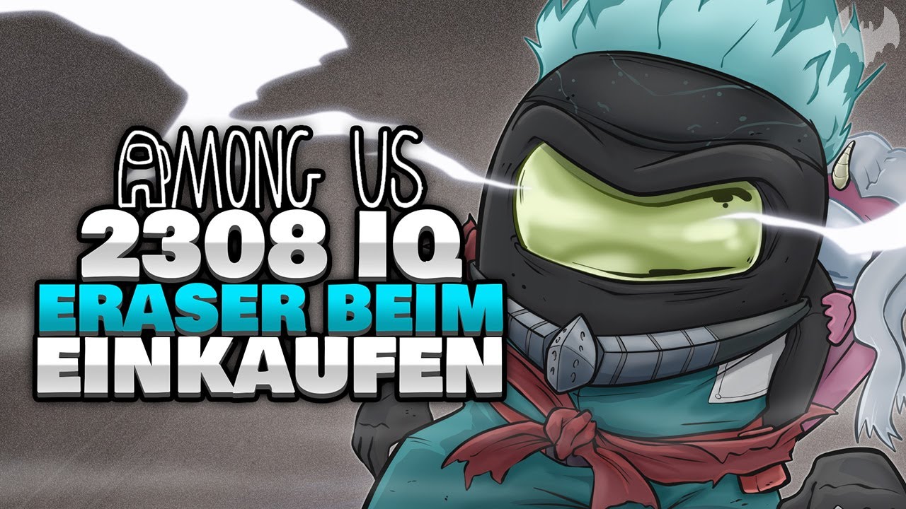 2308 IQ ERASER kauft CREWMATES EIN 🛒 - ♠ Among Us ♠ - YouTube