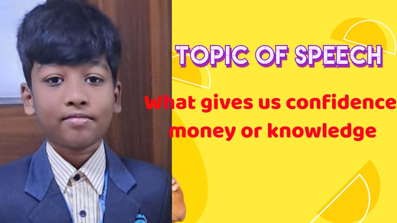 🙋‍♂️What gives us confidence money or knowledge/speech/grade 5/class 5 ...