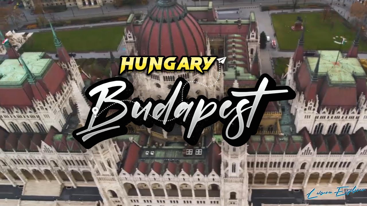 Budapest Hungary Drone 4K UHD - YouTube