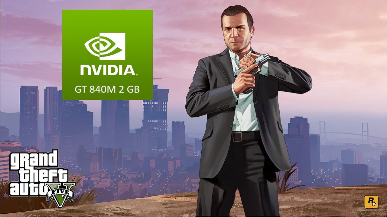 GTA 5 On Nvidia Geforce GT 840M | High Settings - YouTube