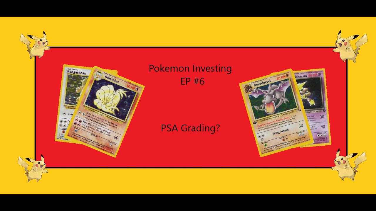Pokemon Investing 6 PSA Grading And Base Set Cards YouTube pokemon-investing-6-psa-grading-and-base-set-cards-youtube