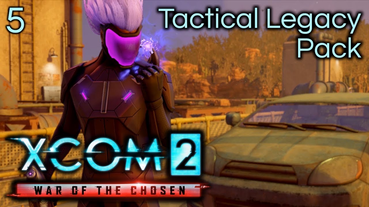 XCOM 2: WotC: Tactical Legacy Pack - Part 5: Dam, Right [Blast From The ...