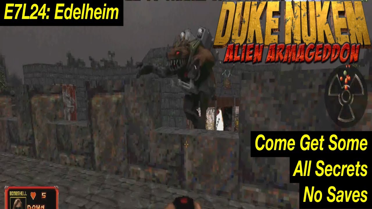 Duke Nukem: Alien Armageddon | Come Get Some, 100% | E7L24: Edelheim ...