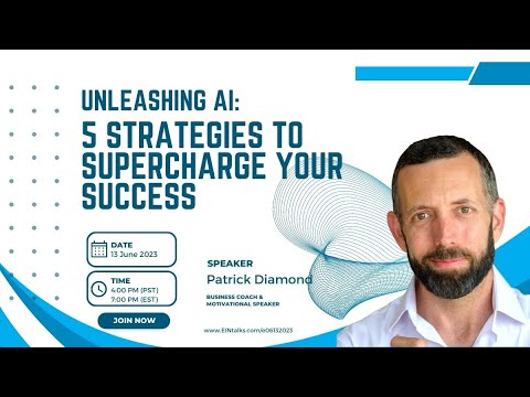 Unleashing AI: 5 Strategies to Supercharge Your Success By Patrick ...