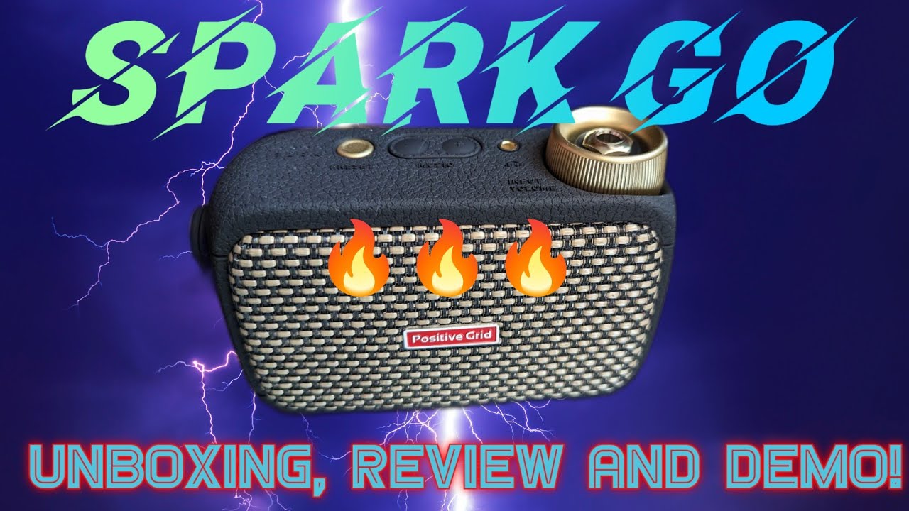 LET'S GO! Positive Grid Spark GO Unboxing Review and Demo - YouTube
