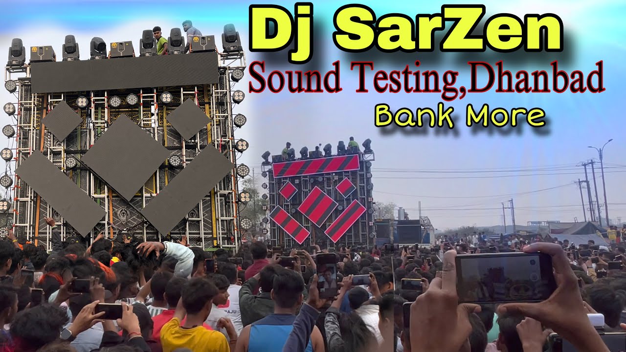 Dj Sarzen Sound Testing💥Bank More,Dhanbad.. - YouTube
