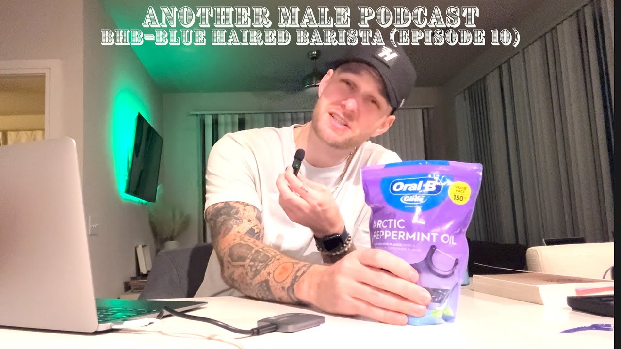 Another Male Podcast - BHB=Blue Haired Barista (Episode 10) - YouTube