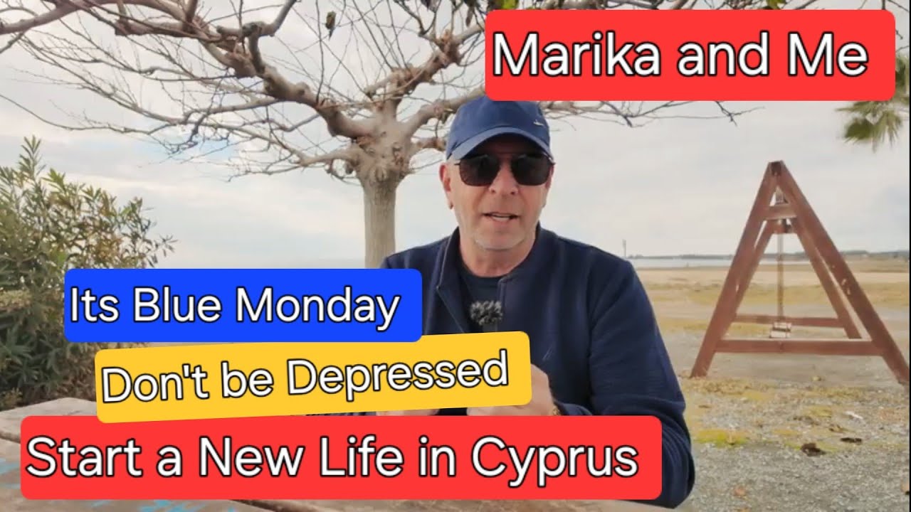 Blue Monday Depressing Day, so come and live in Cyprus - YouTube