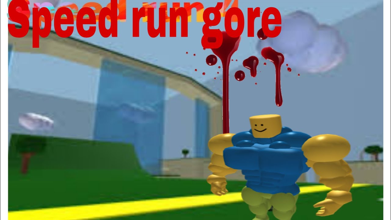 Speed run gore - YouTube