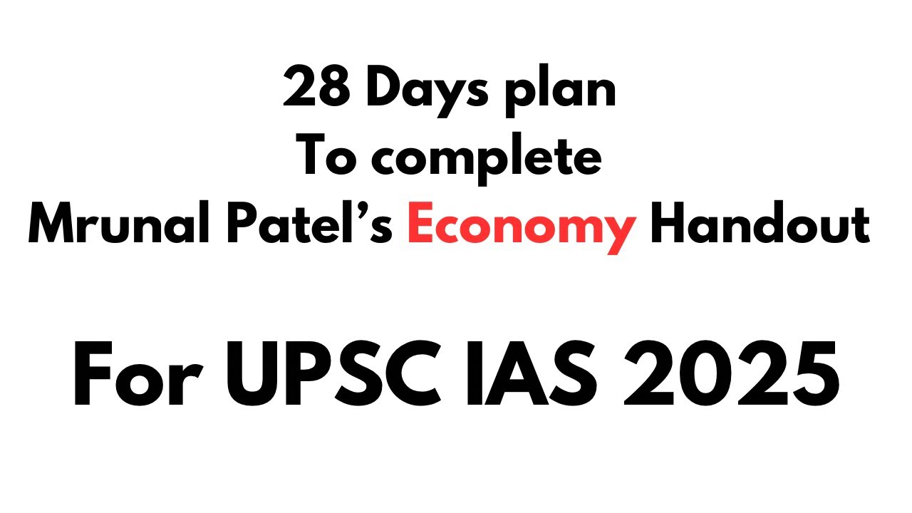 Complete Mrunal Patel Economy for 2025 upsc prelims in just 28 days ...