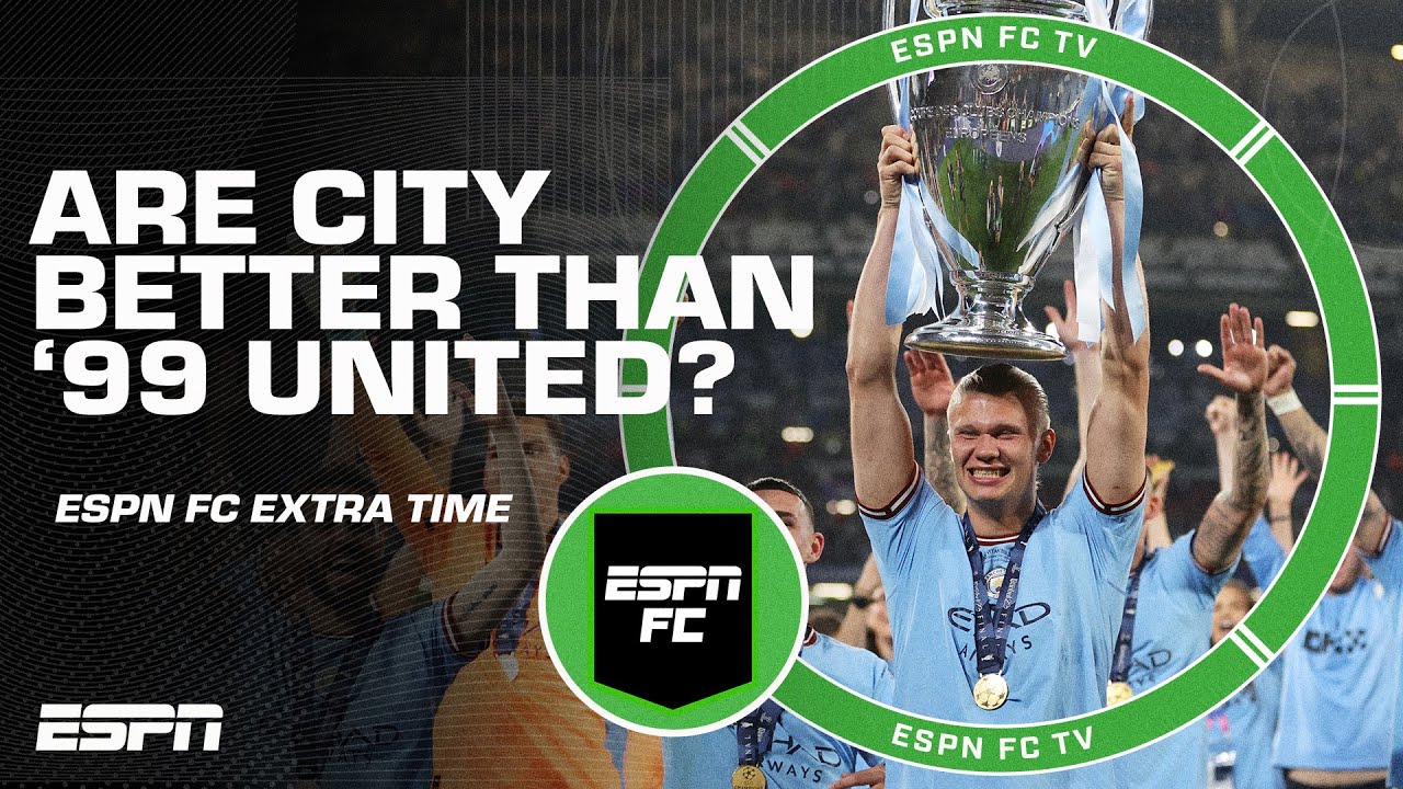 Are Manchester City better than the '99 Manchester United squad? | ESPN ...