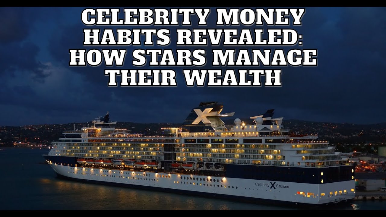 Celebrity Money Habits Revealed: How Stars Manage Their Wealth - YouTube