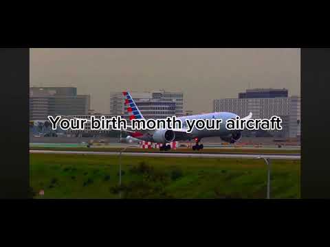 Your birth month your aircraft - YouTube
