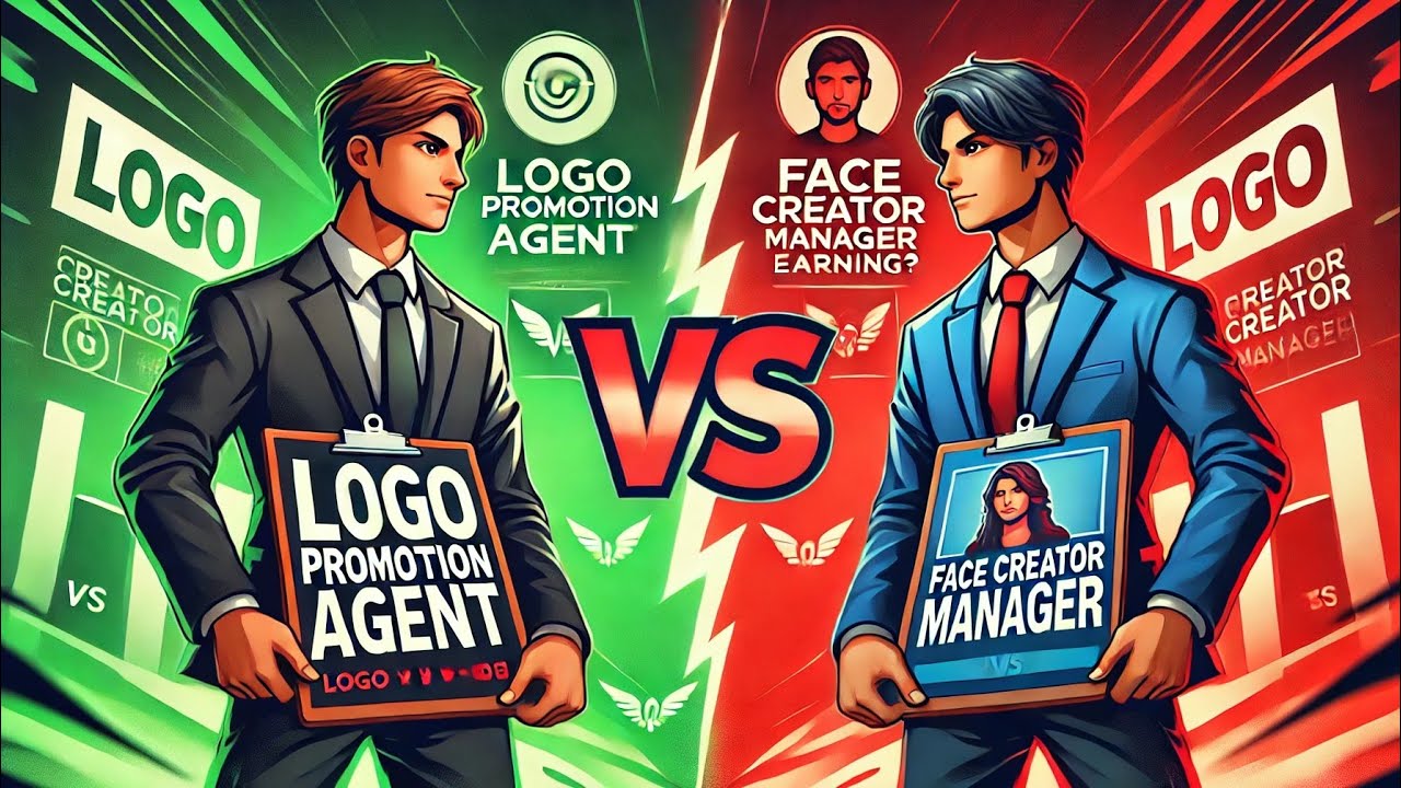 Logo Promotion Agent Vs Face Creator Manager | कौन करता है सबसे ज्यादा ...