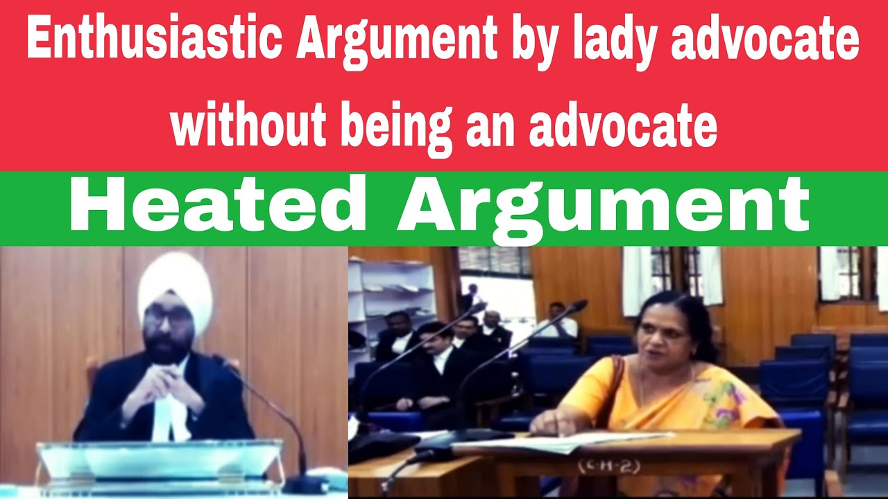 Heated Argument | Enthusiastic Argument by lady advocate without being ...