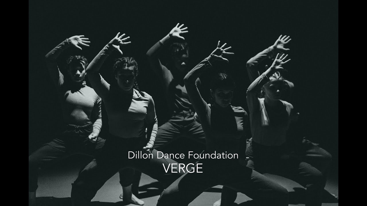 Dillon Dance Foundation - Verge - YouTube