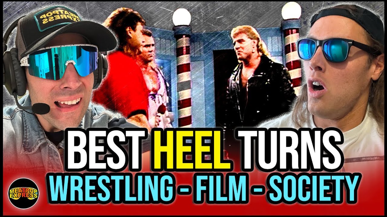 Debating The Greatest Heel Turns In Pro Wrestling, Film & Society ...