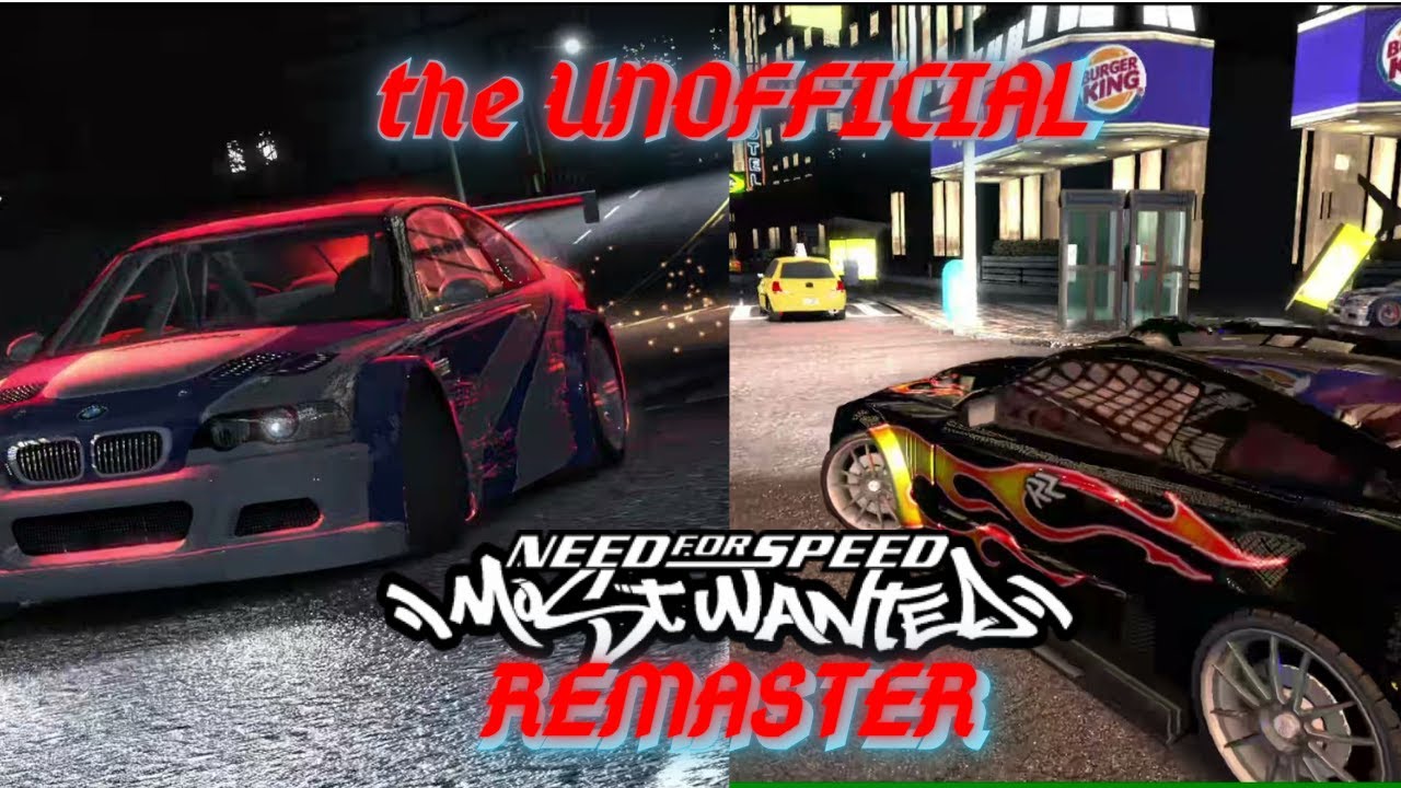 The Unofficial Remaster of NFS Most Wanted - YouTube