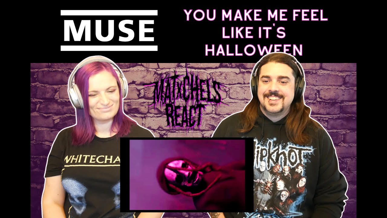 MUSE - You Make Me Feel Like It's Halloween (React/Review) - YouTube