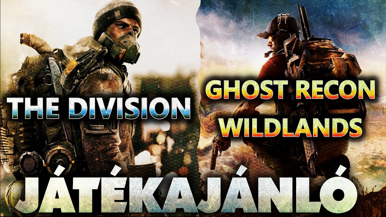 Játékajánló: The Division, Ghost Recon Wildlands. - YouTube