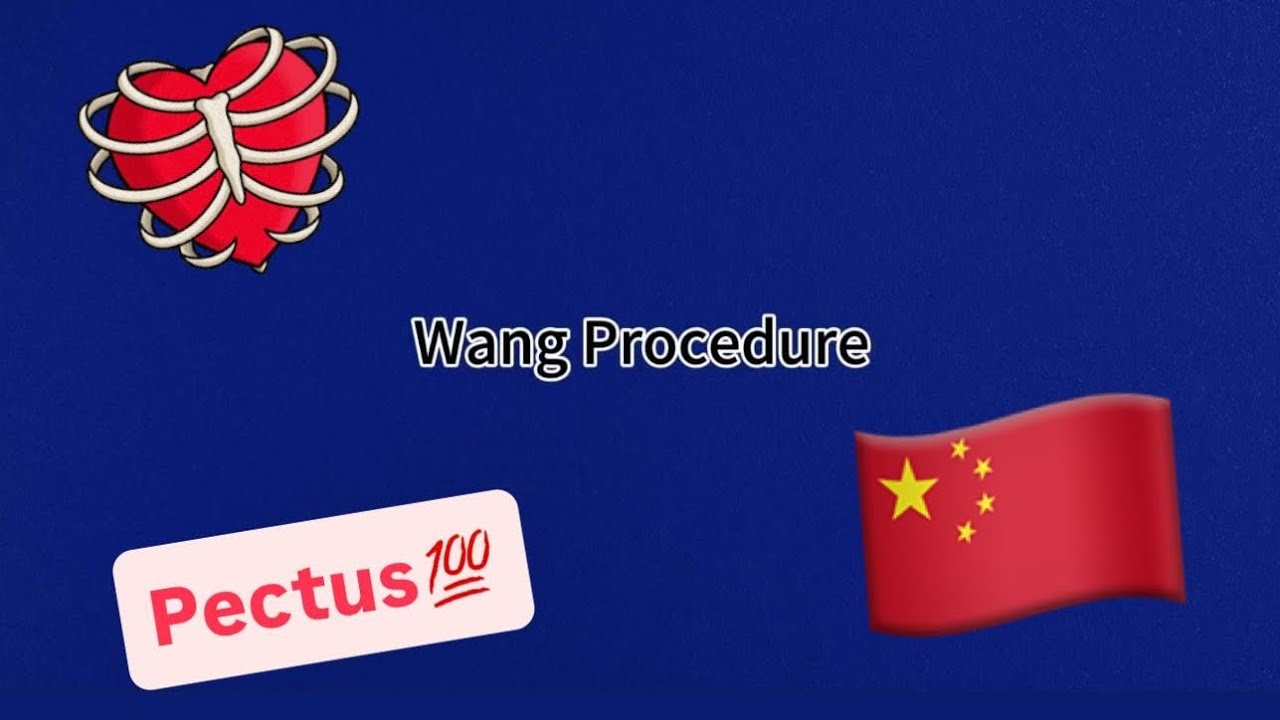 🇨🇳WANG Procedure EXPLAINED 🔍 @chestwallspecialist ...