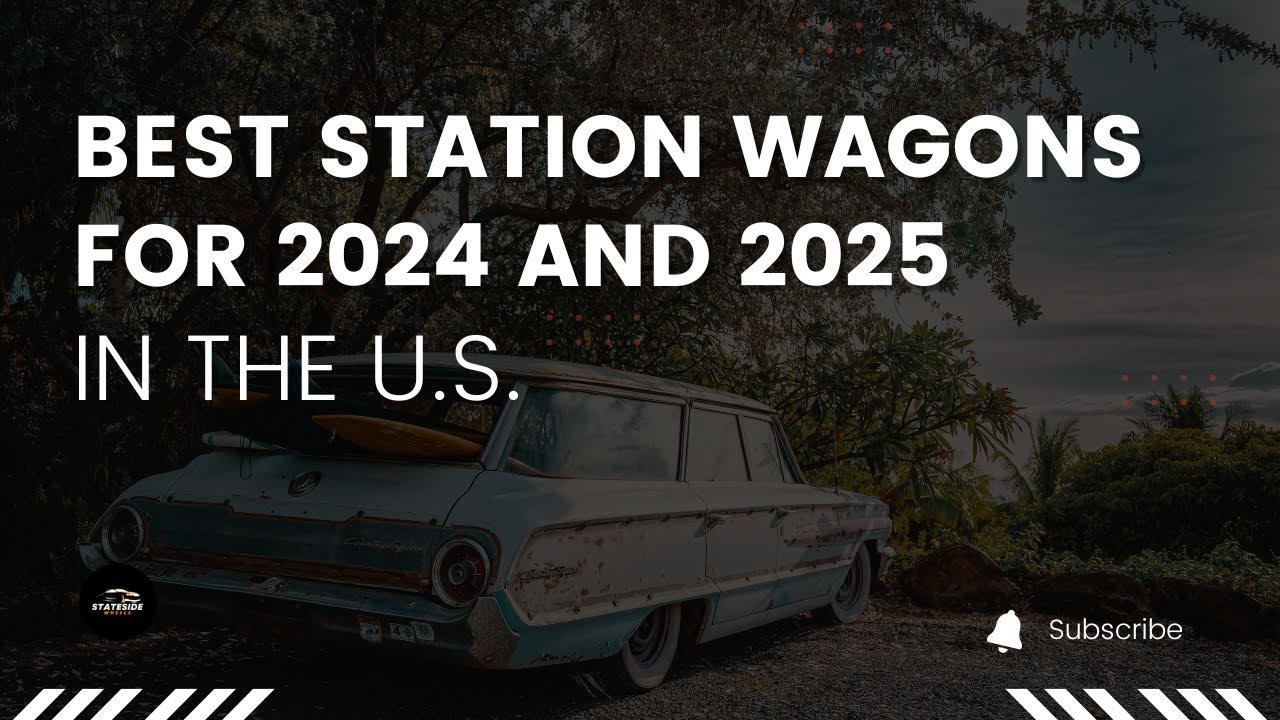 5 Best Station Wagons for 2024 and 2025 in the U.S - Stateside Wheels ...