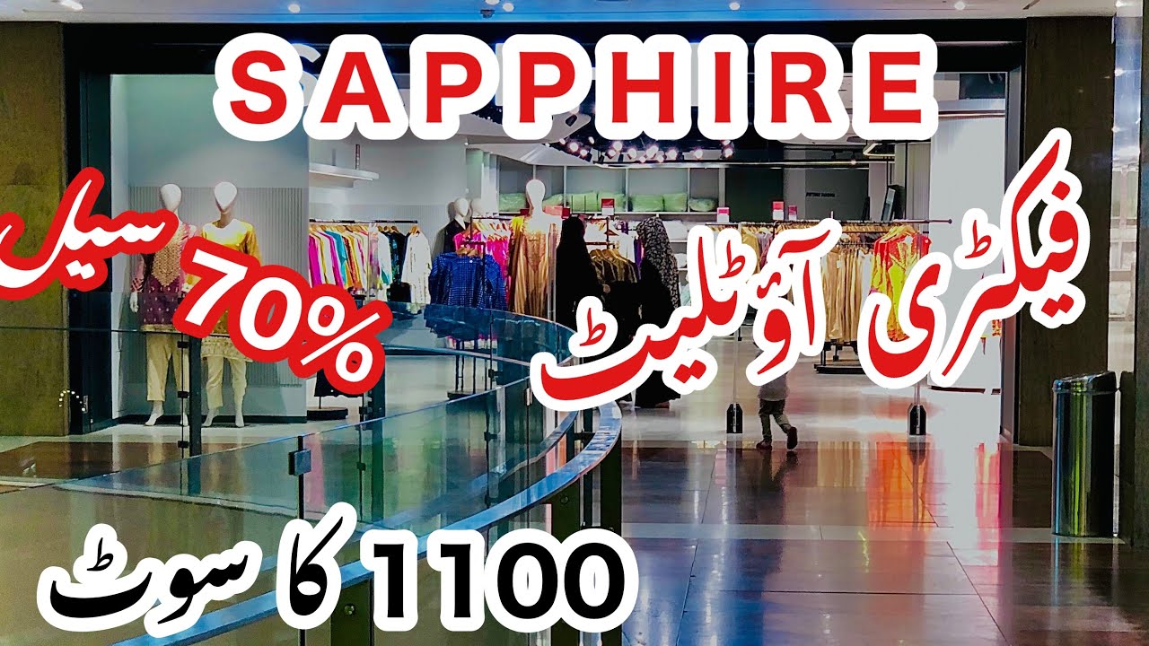 Sapphire Sale | Sapphire Factory outlet in Lahore | sapphire 70% Sale ...