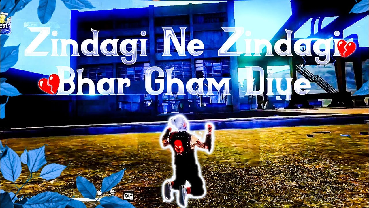 Zindagi Ne ZindagiBhar Gham Diye 😟 free fire velocity montage || Game ...