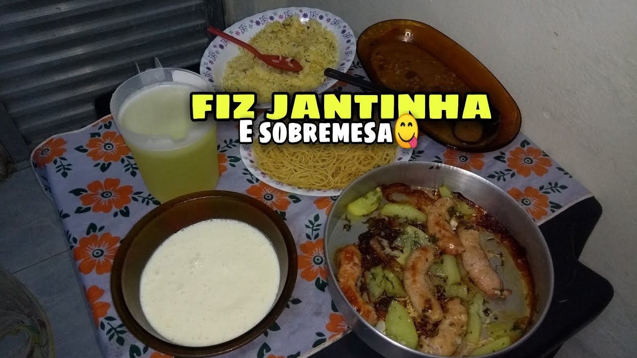 FIZ JANTINHA E SOBREMESA 😋 COMIDA CASEIRA/ TUDO COM AMOR ️ - YouTube