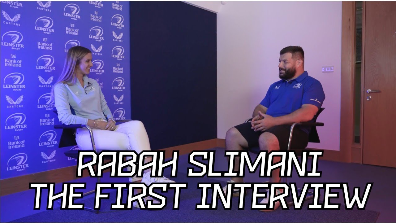Rabah Slimani - The first Leinster interview 🤝 🇫🇷 - YouTube