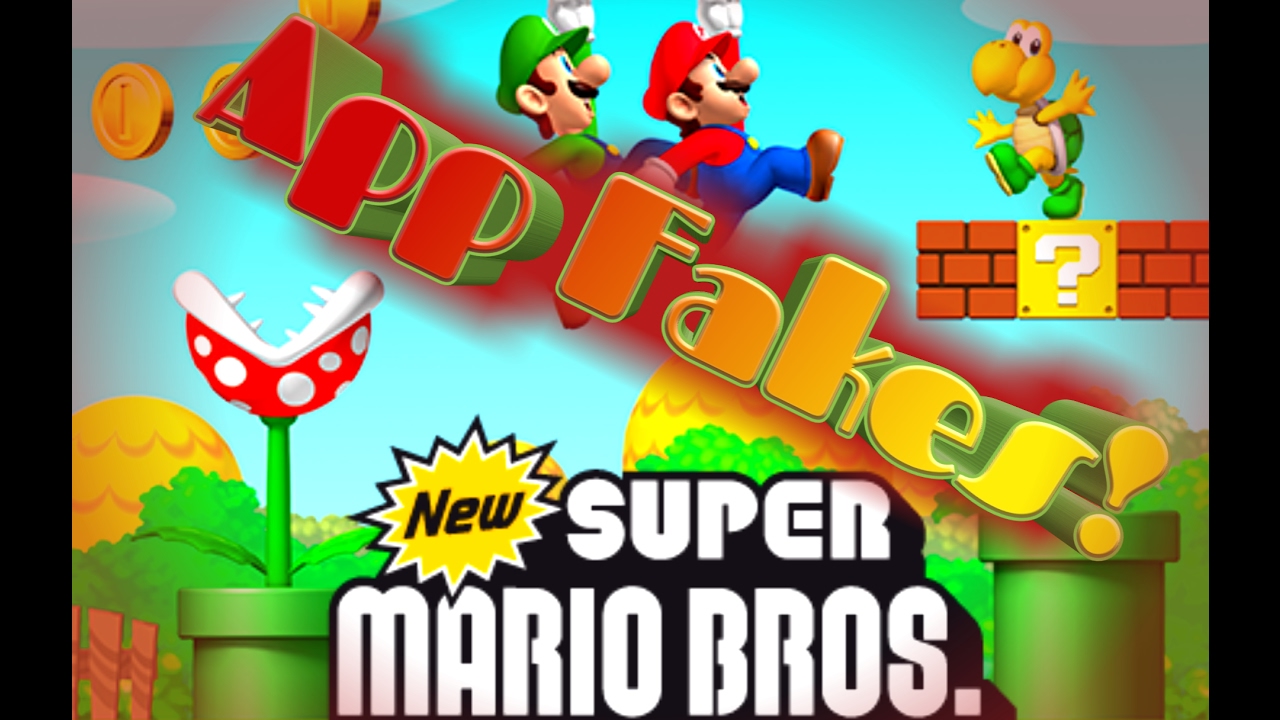 APP FAKES: PART 2 - NEW SUPER MARIO BROS DIE 3 GRÖßTEN FAKES 2017 ...