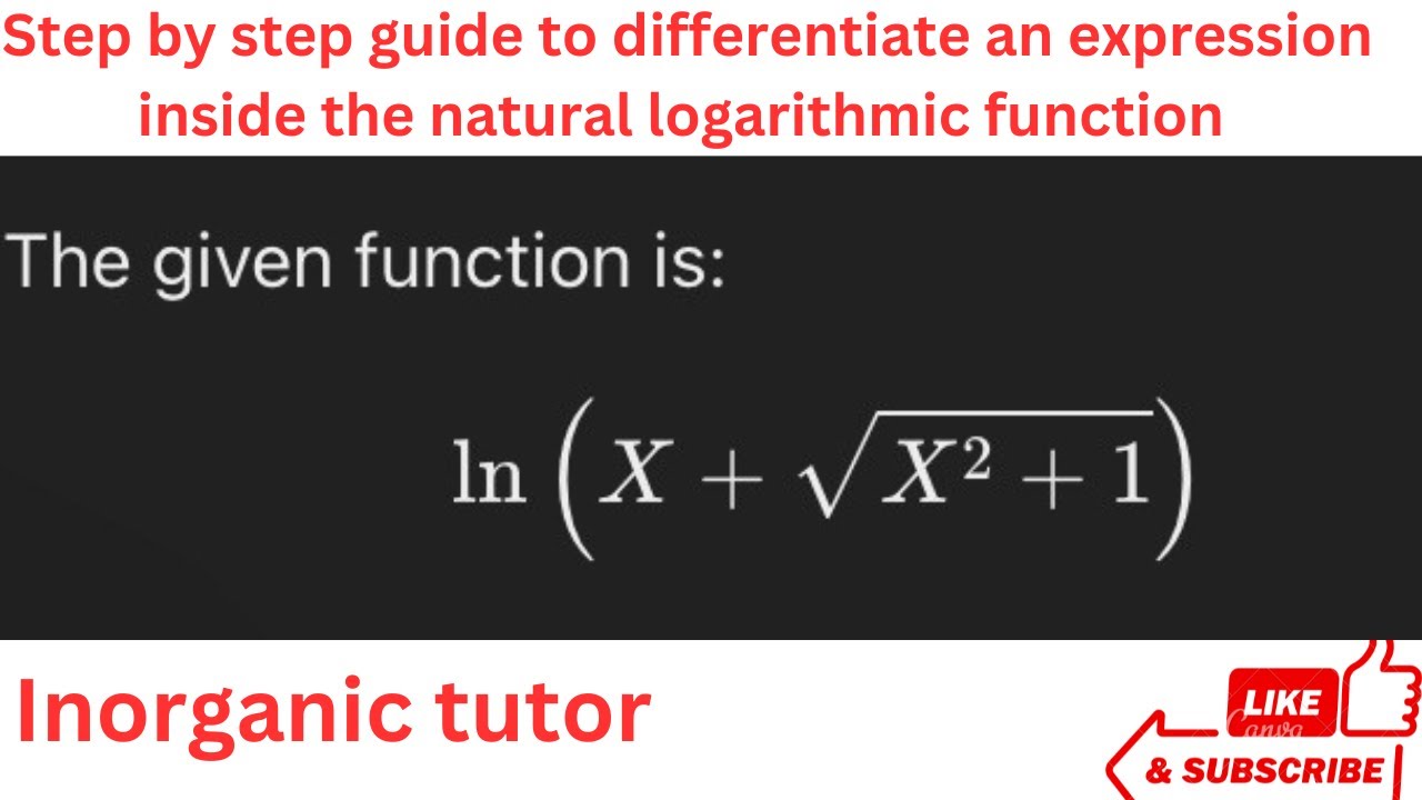 Step by step guide to differentiate an expression inside the natural ...