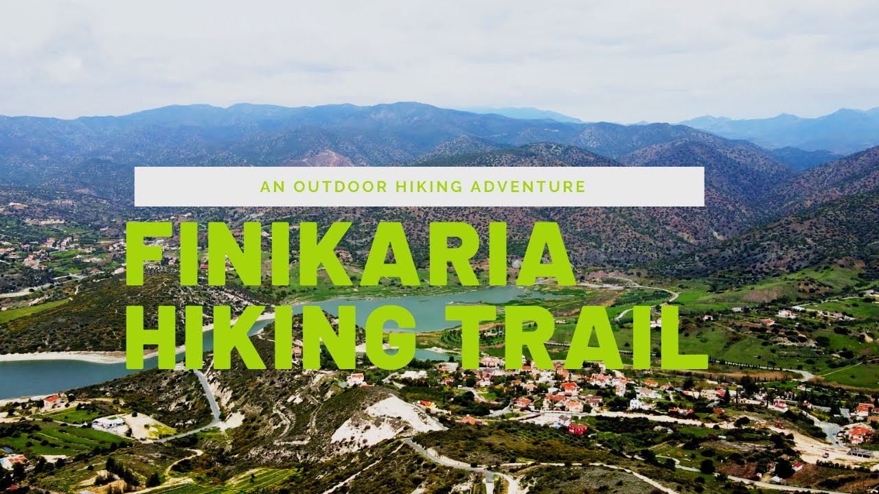 Finikaria Hiking Trail Limassol - The Ultimate Adventure # ...