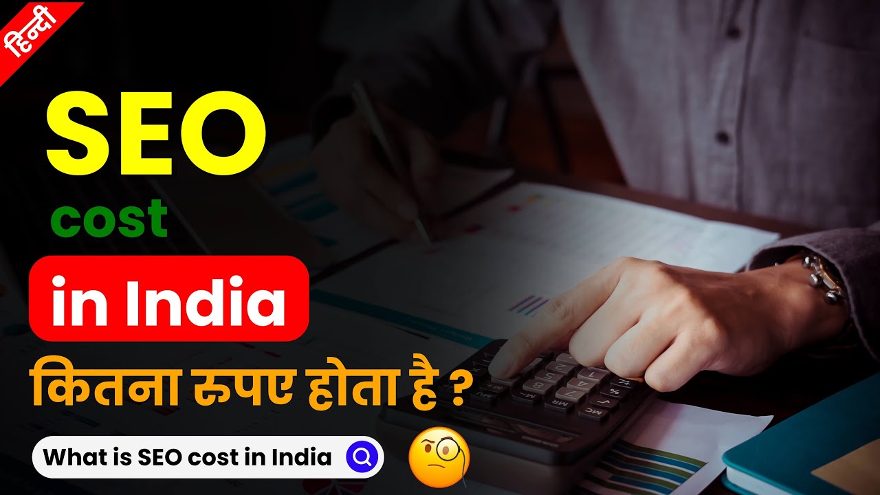 SEO Cost in India | The TRUTH About SEO Pricing - YouTube