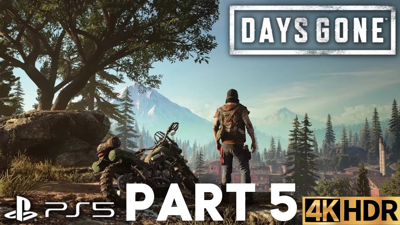 Car Trouble | DAYS GONE Gameplay Walkthrough Part 5 | PS5, PS4 | 4K HDR ...