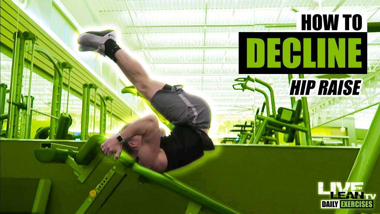 How To Do A DECLINE HIP RAISE | Exercise Demonstration Video and Guide ...
