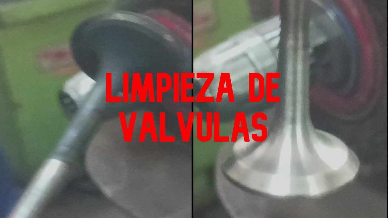 Valvulas de Motor Limpieza Basica || Engine Valves Basic Cleaning - YouTube