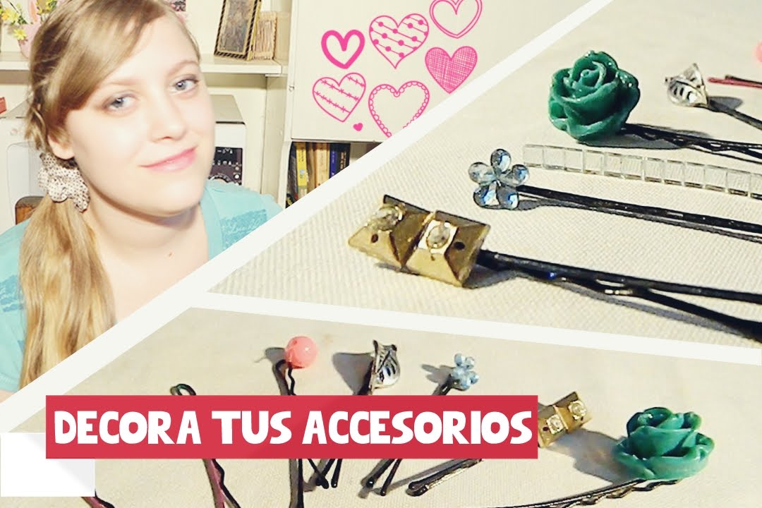 DECORA TUS BOBBY PINS PARA EL CABELLO (PASADORES) @yanibrilz - YouTube