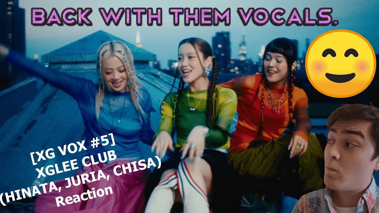 Coming Back With The Vocals! 😊😀 | [XG VOX #5] XGLEE CLUB (HINATA, JURIA ...