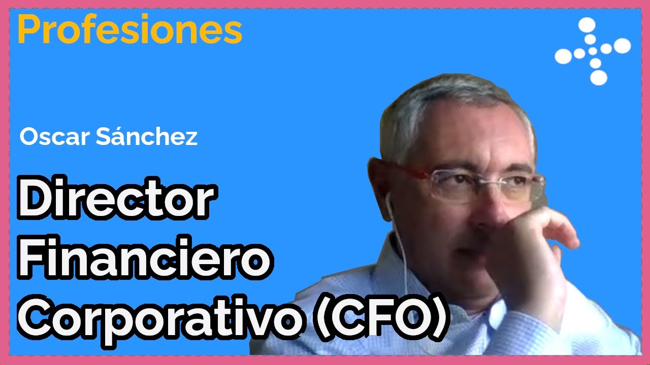 Director financiero corporativo - CFO - YouTube