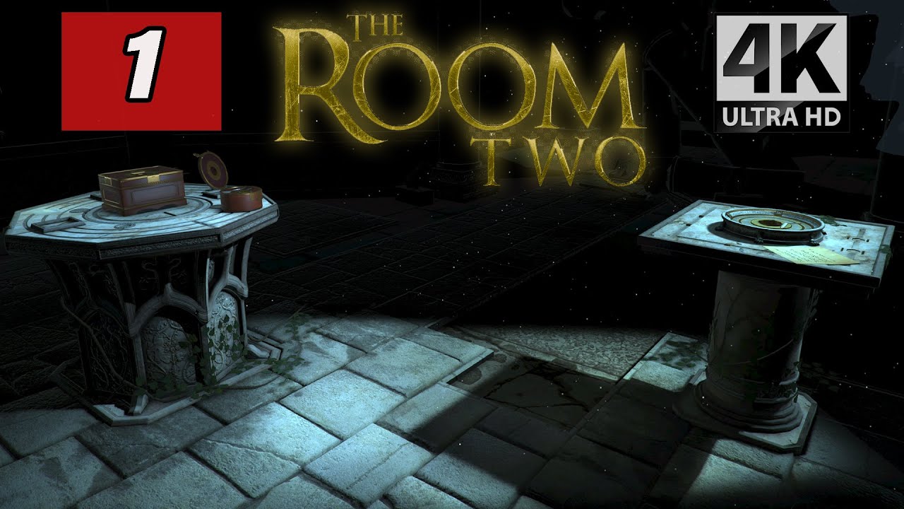 The Room Two Gameplay | (PC/4K 60FPS) | Chapter 1: Tutorial - YouTube