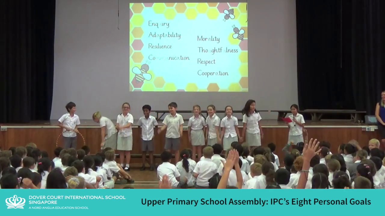 DCIS: Upper Primary Assembly - IPC's Eight Personal Goals - YouTube