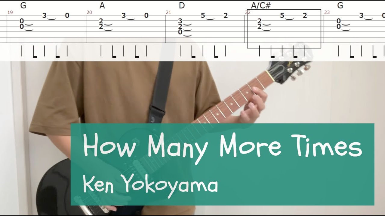 【TAB譜】Ken Yokoyama「How Many More Times」 - YouTube