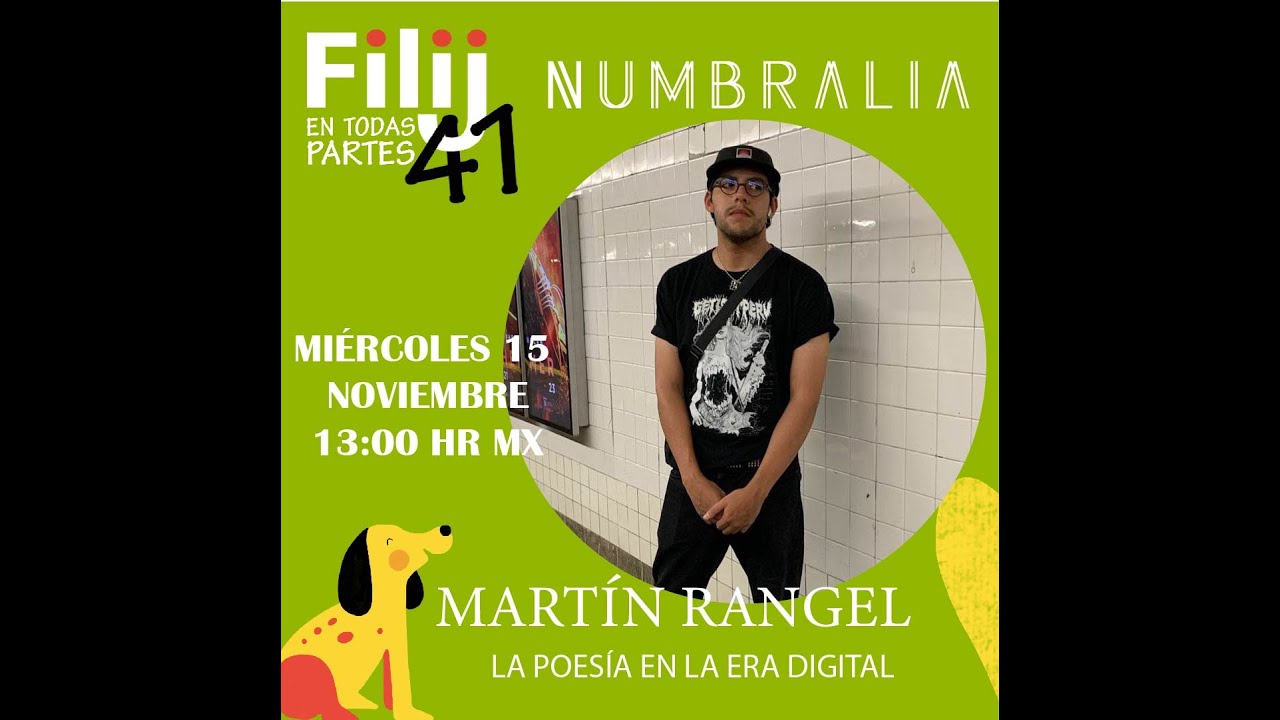 Martín Rangel - La poesía en la era digital (FILIJ 41) - YouTube