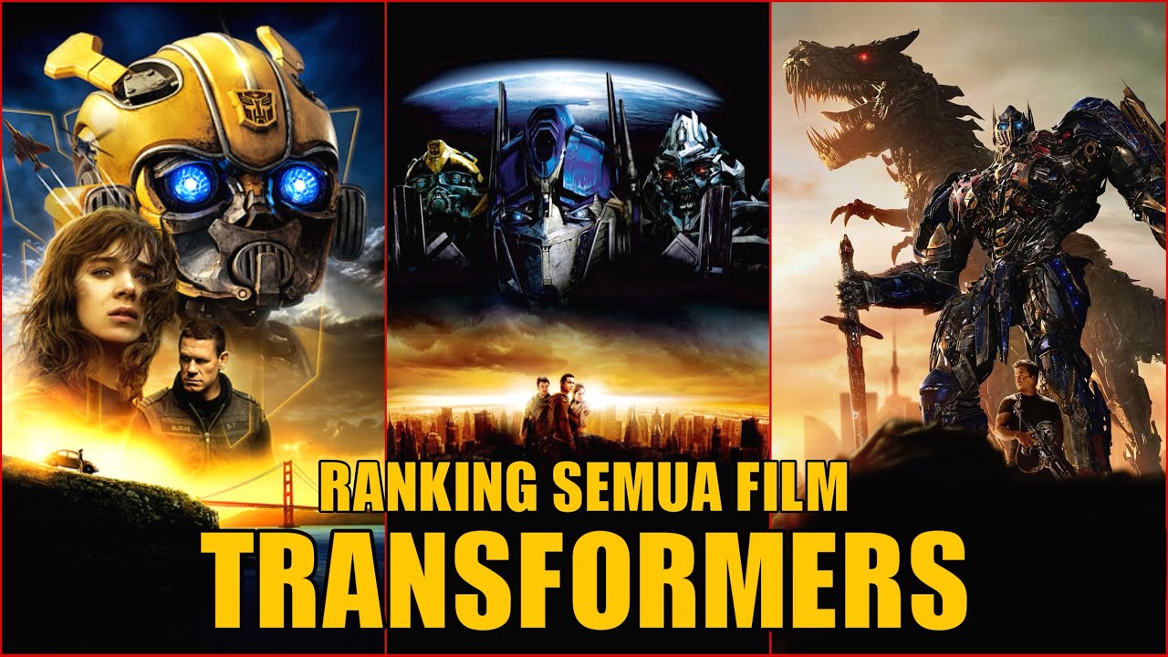 Ranking Semua Film Live-Action TRANSFORMERS - YouTube